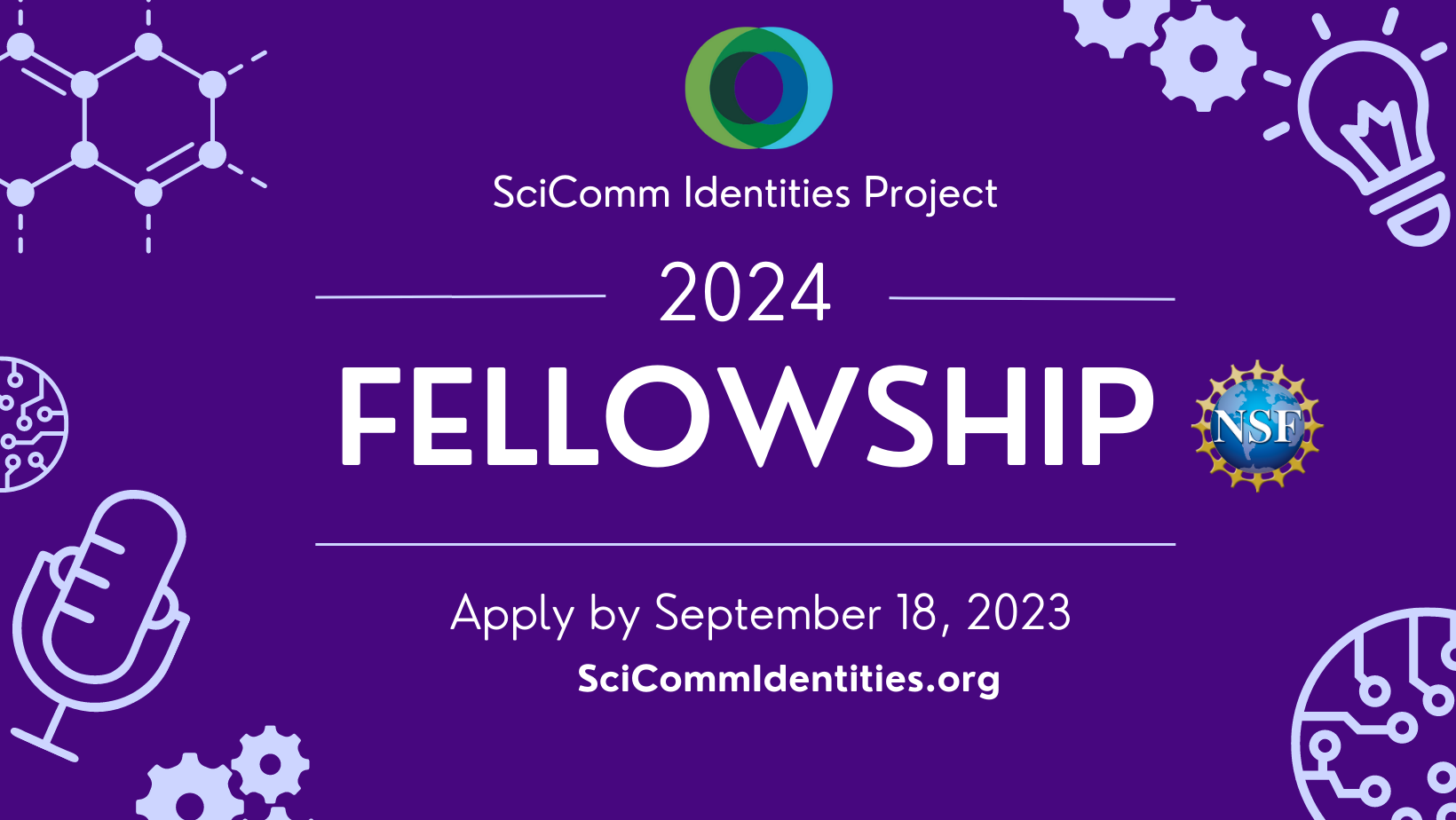 2024 Fellowship Applications Now Open! – SciComm Identities Project